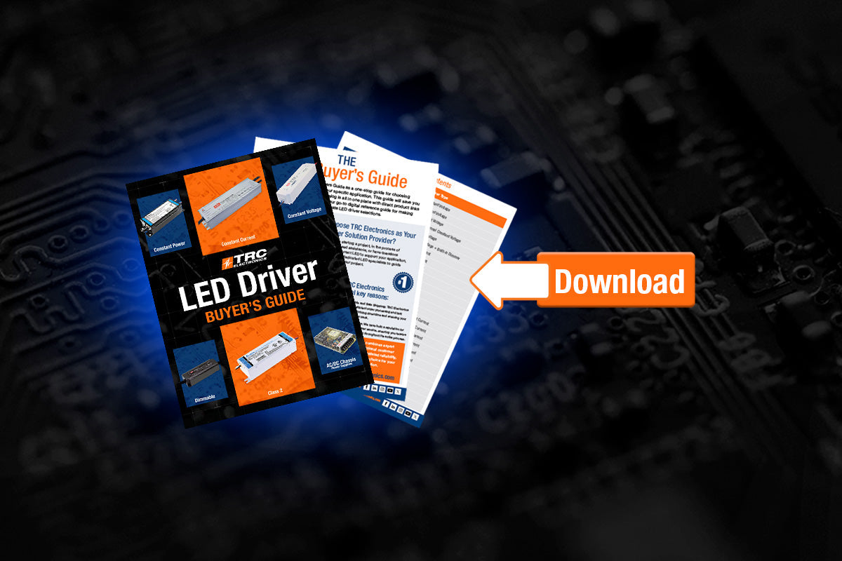 The Ultimate LED Driver Buyer’s Guide from TRC Electronics